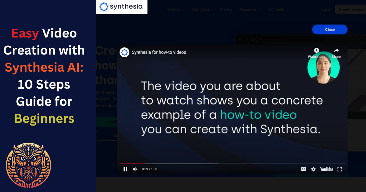 Easy Video Creation with Synthesia AI:10 Steps Guide for Beginners - AI ...
